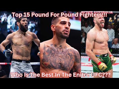 UFC Top 15 Pound For Pound Rankings!!! (Updated November 2024)