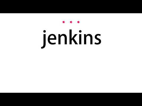 How to pronounce jenkins - Vocab Today