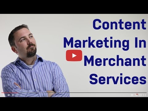 Content Marketing in Merchant Services