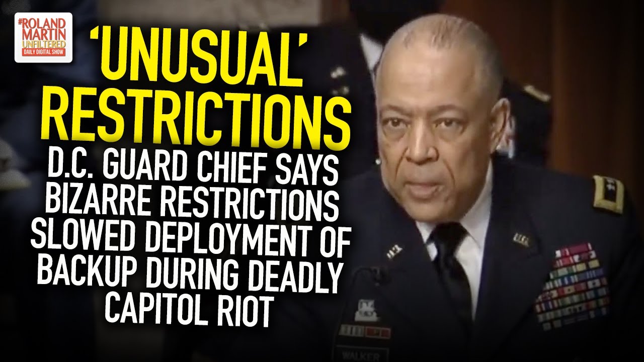 D.C. Guard Chief Says ‘Unusual’ Restrictions Slowed Deployment Of Backup During Deadly Capitol Riot