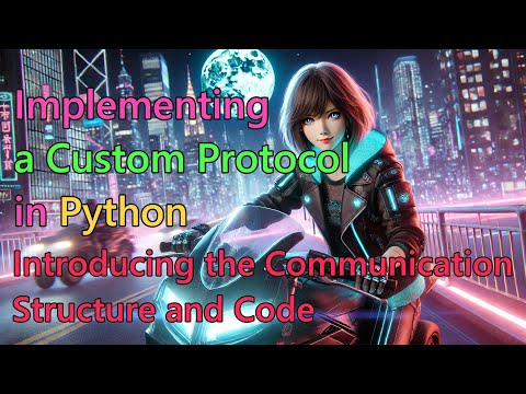 Learn Networking: Create a Custom Protocol with Python