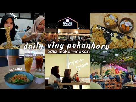 Daily Vlog pekanbaru | cobain mie Gacoan, solaria, calais caramel machiato, edisi makan-makan