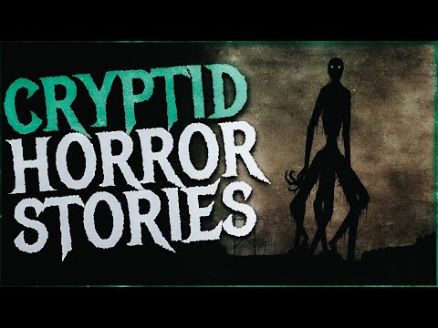 20 Scary Cryptid Horror Stories