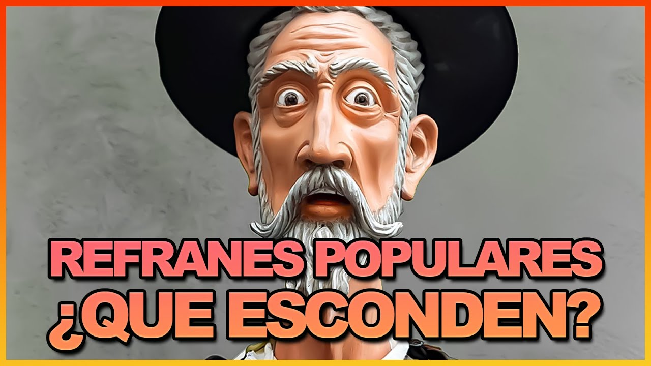Cómo nos influyen los REFRANES