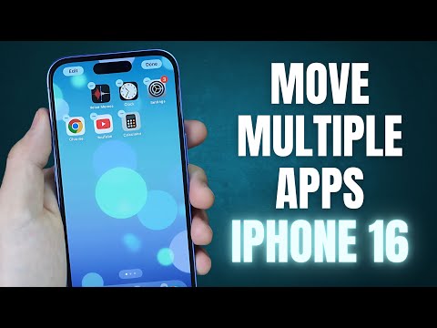How to move multiple apps on home screen for iPhone 16