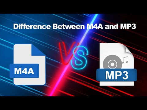 Difference Between M4A and MP3 Audio Files