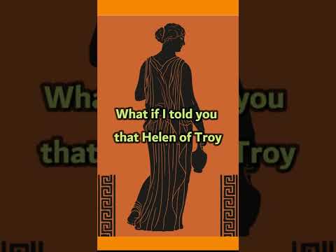 Did Helen of Troy exist ? Part 2 #Shorts #minidocumentary