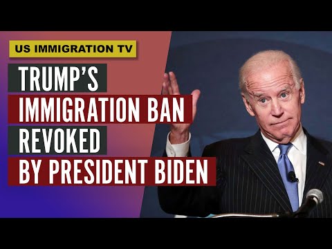 Breaking News: Trump’s Immigration Ban REVOKED by President Biden