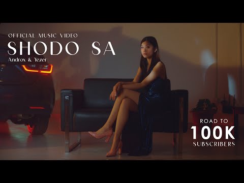 SHODO SA by Androx & Yezer (official music video)