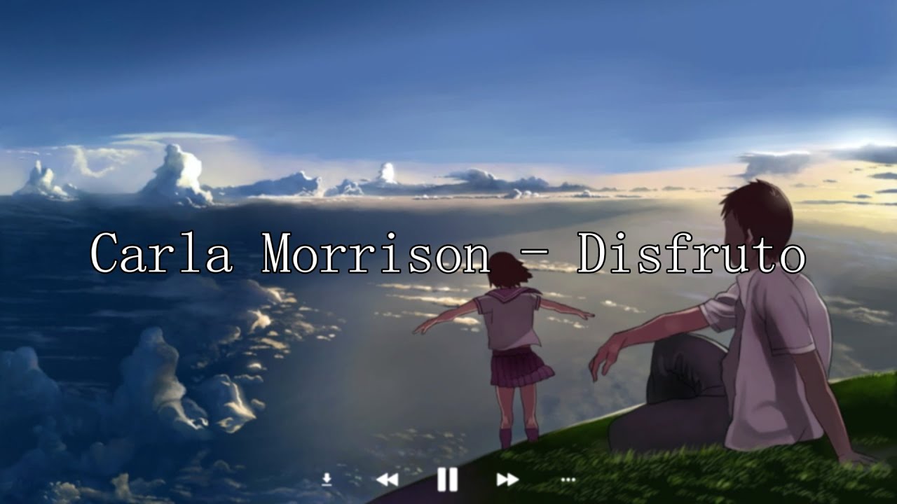 Carla Morrison - Disfruto (long version)