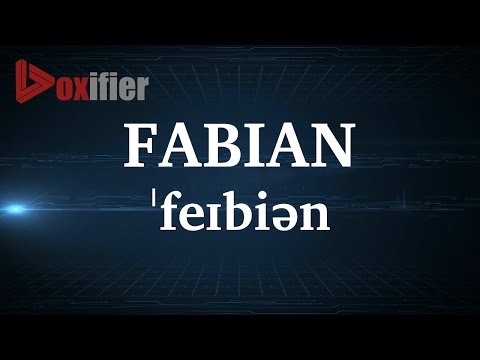 English Pronunciation of Fabian - Voxifier.com