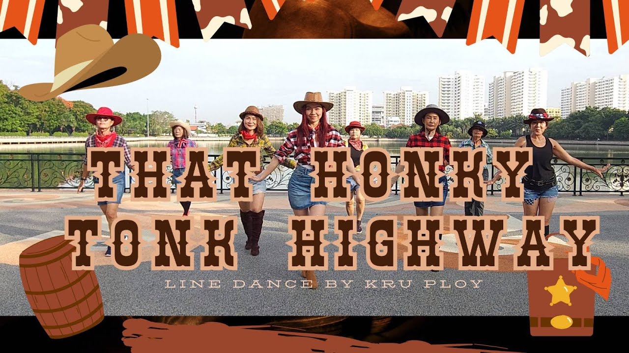 That Honky Tonk Highway LineDance presented by Dance The Line.