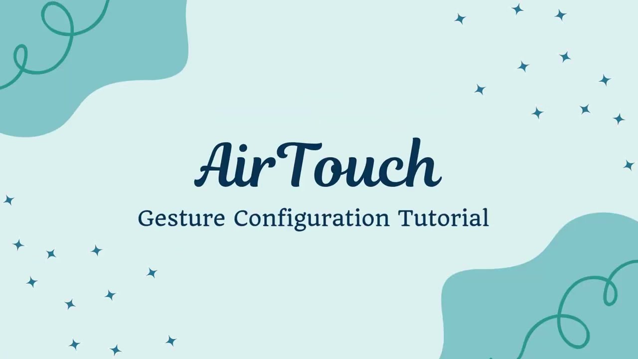 AirTouch Tutorial: Mapping Gestures to Mouse & Keyboard