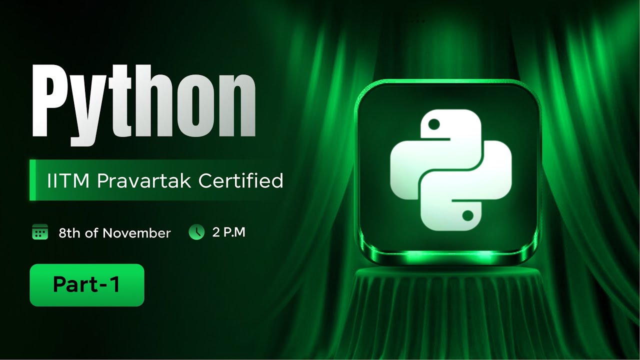 Python Course 2025 | IITM Pravartak Certified Tutorial Part 1 | HCL GUVI