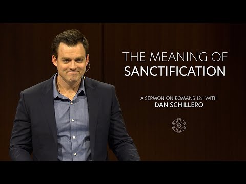 The Meaning of Sanctification