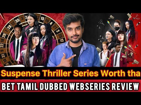 Bet Webseries Review | Tamil Dubbed Webseries Netflix BET REVIEW | Suspense Thriller Series