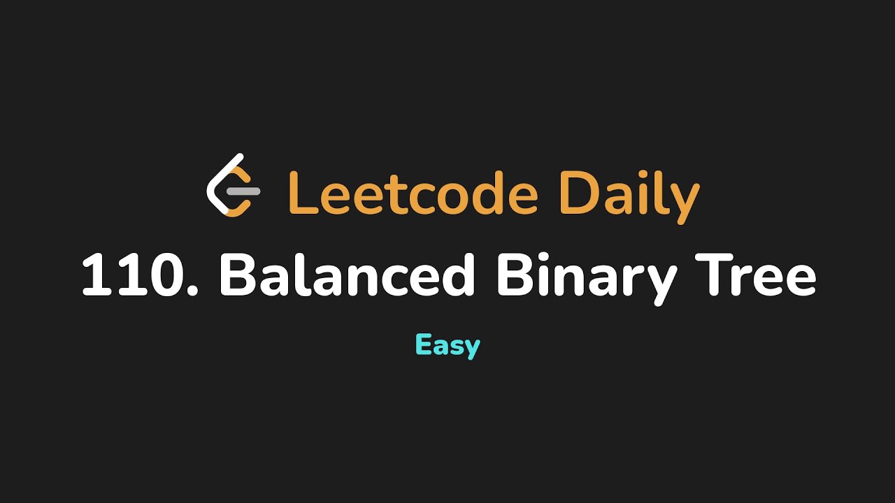 110. Balanced Binary Tree | Leetcode Daily - Python