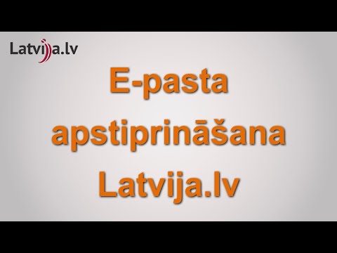 E-pasta apstiprināšana portālā Latvija.lv