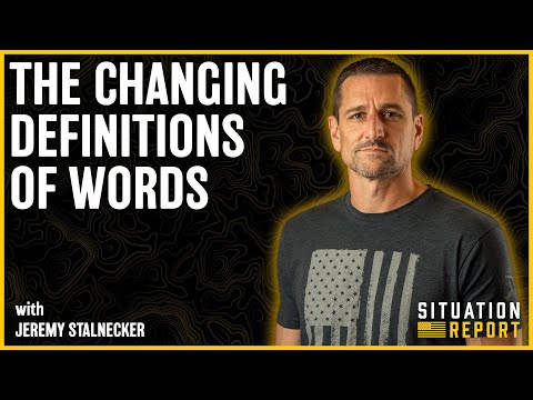 The Changing Definitions Of Words | Situation Report