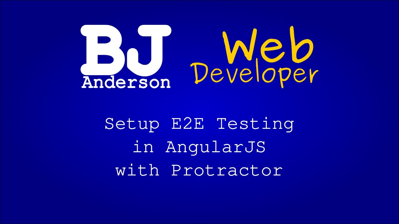 Set up E2E tests for AngularJS with Protractor