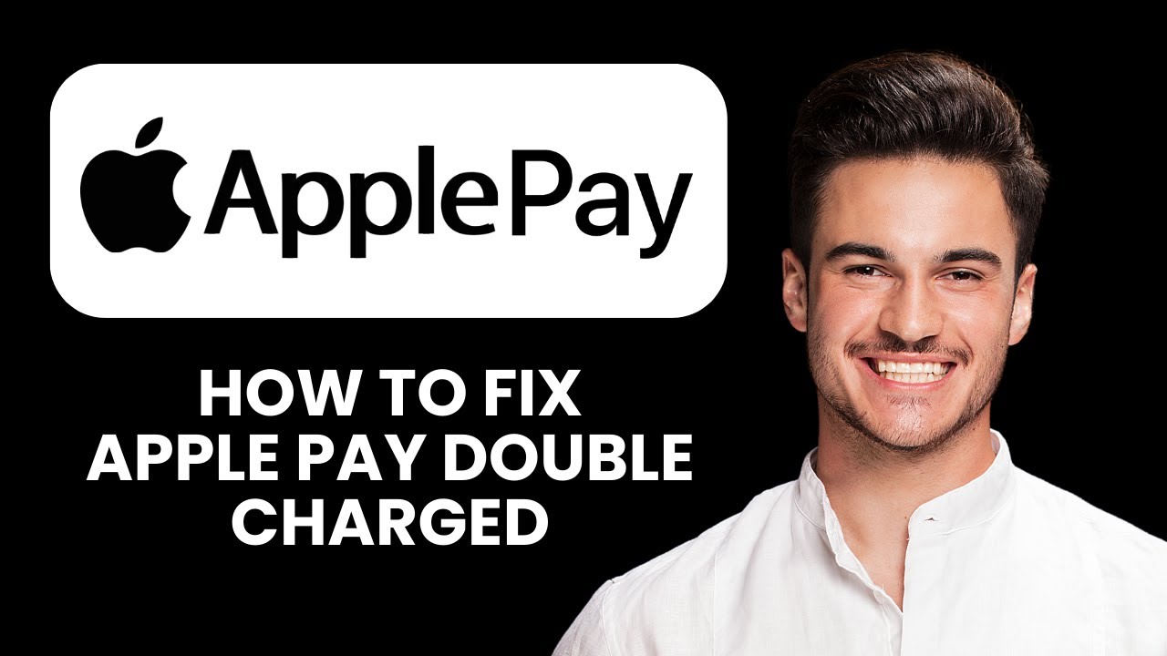 Apple Pay Double Charged 💳 How To Fix Duplicate Payments And Recover Your Money Fast
