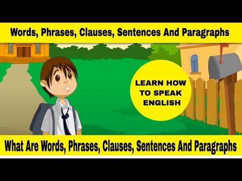 What Are Words Phrases, Clauses, Sentences, And Paragraphs