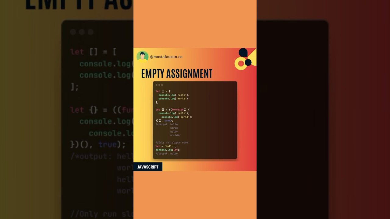 Javascript, Empty Assignment #javascript