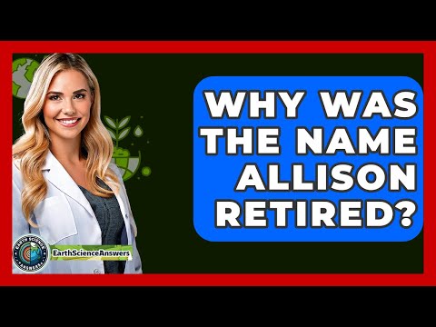 Why Was The Name Allison Retired? - Earth Science Answers