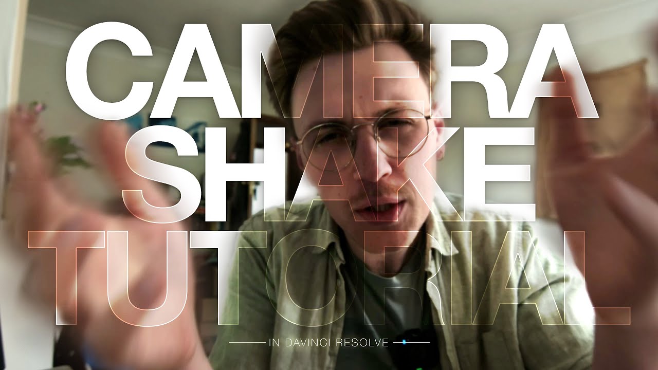 Camera Shake Tutorial