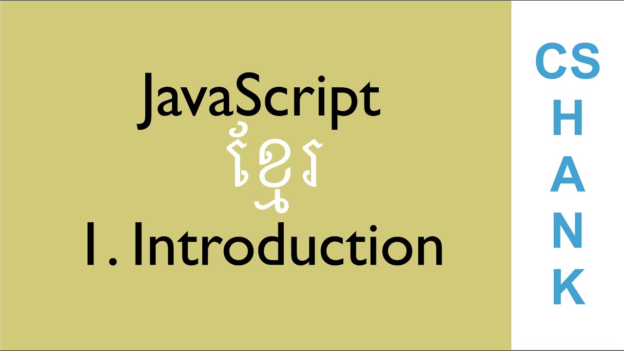 1. Introduction (JavaScript) Khmer