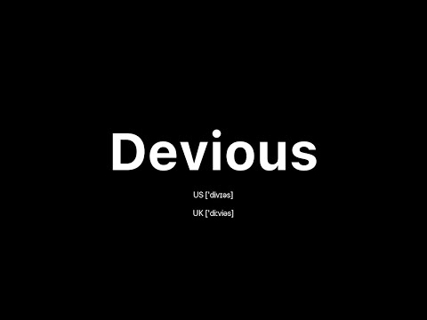 How to Pronounce Devious: ๐บ๐ธ American English vs. ๐ฌ๐ง British English
