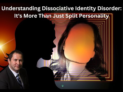 Understanding Dissociative Identity Disorder: It's More Than Just Split Personality