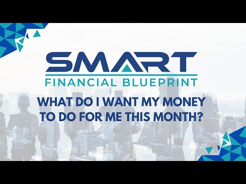 What Do I Want My Money To Do For Me This Month?