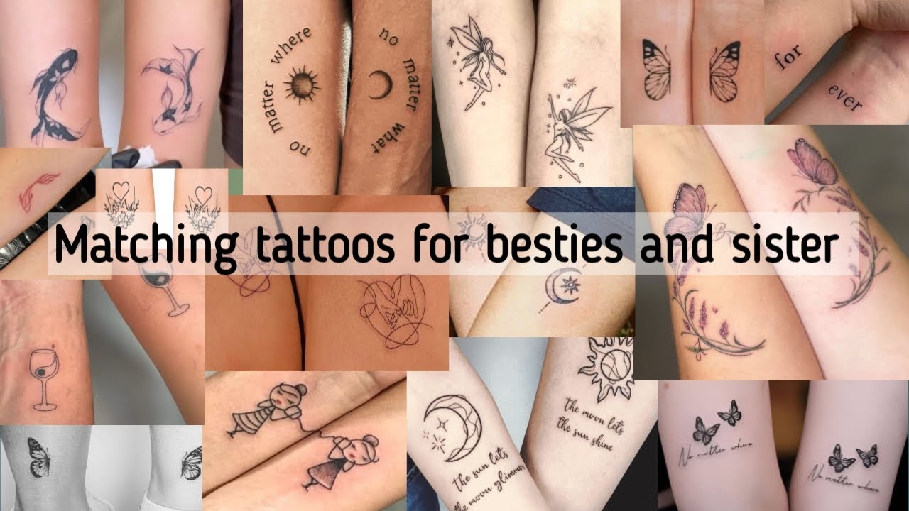 Matching tattoos for besties and sister | Unique & sentimental ink ideas