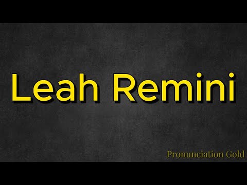 How to Pronounce Leah Remini - Say it Correctly Every Time!