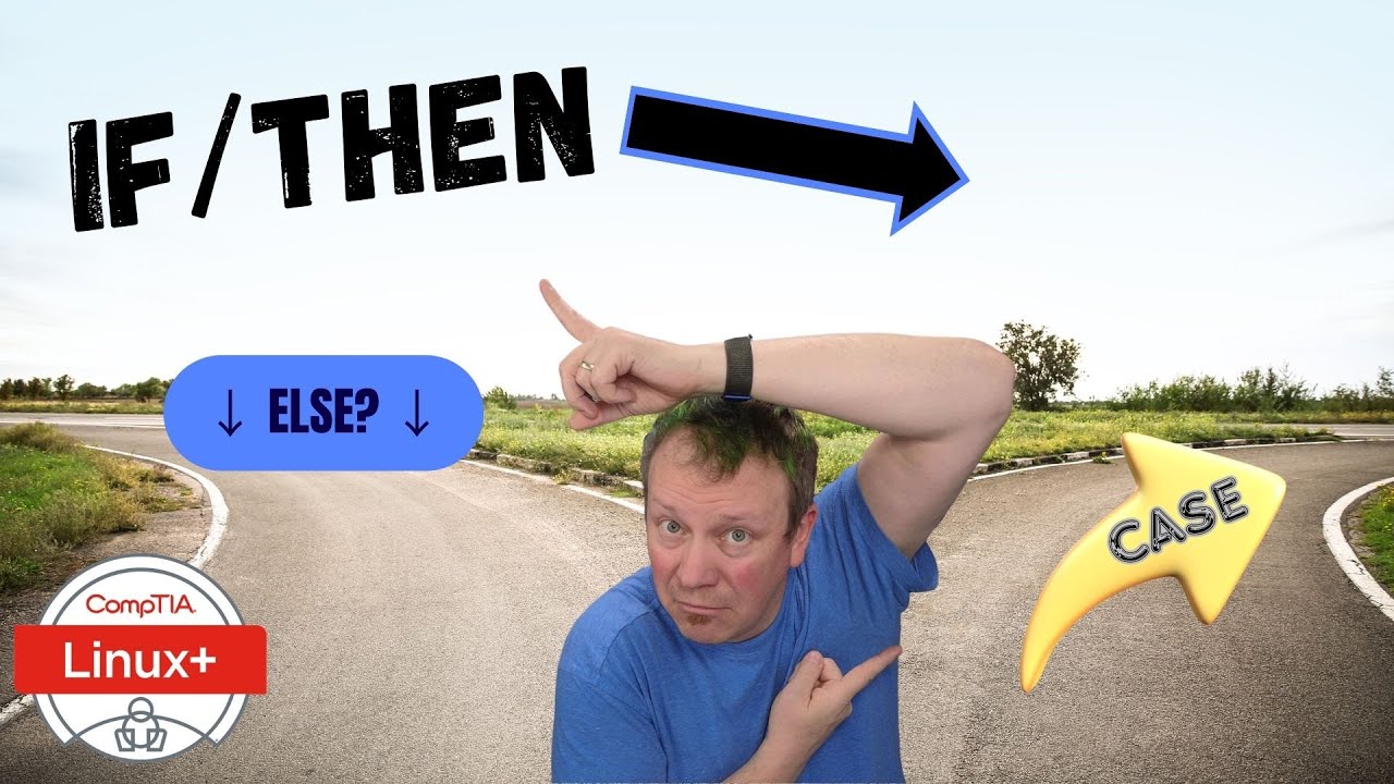 Variables, Conditionals, and BASH (Linux+ Objective 3.1.1)