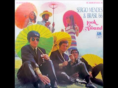 Sergio Mendes & Brasil '66 Look Around 10. Look Around Stereo 1968