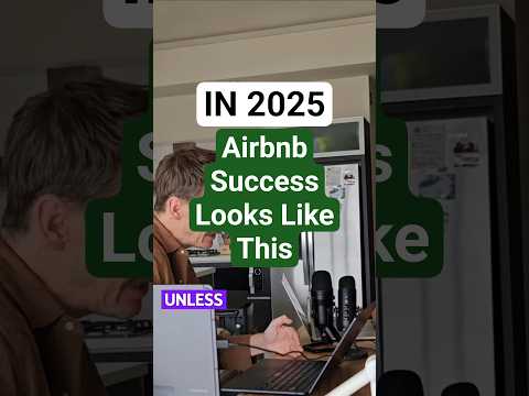 Not Sure You Want to Hear This... The Truth About Airbnb Success in 2025! 🏡✨ #Airbnbtruth