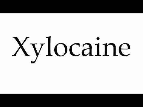 How to Pronounce Xylocaine