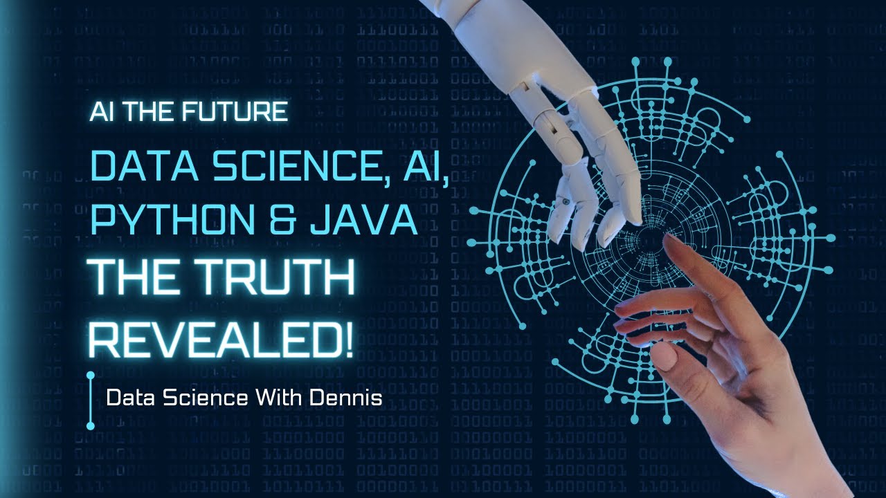 Data Science, AI, Python and Java - The TRUTH Revealed!