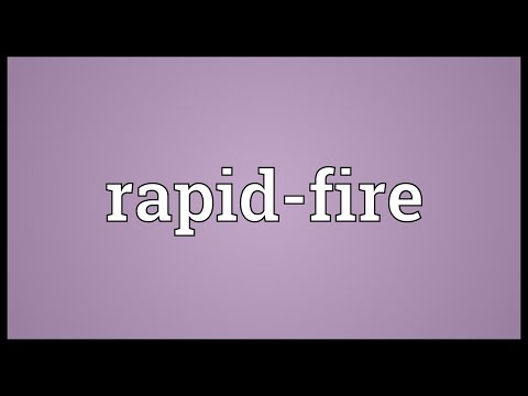 Rapid-fire Meaning