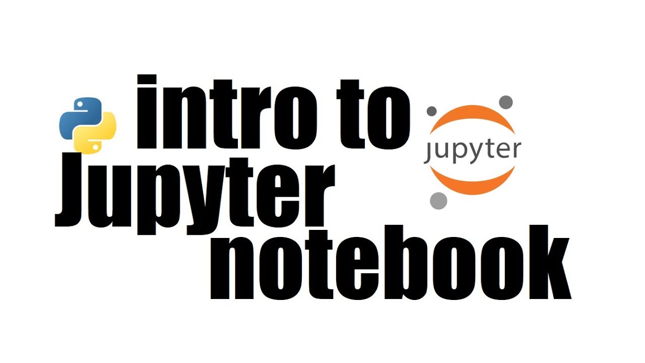 Python Tutorial #3; Introduction to Jupyter notebook