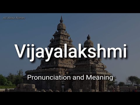 Vijayalakshmi - Pronunciation and Meaning
