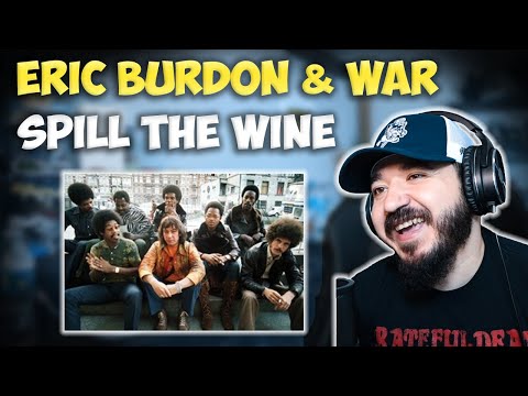 ERIC BURDON & WAR - Spill The Wine | FIRST TIME REACTION