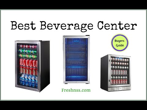 Best Beverage Center Reviews (2022 Buyers Guide) ✅