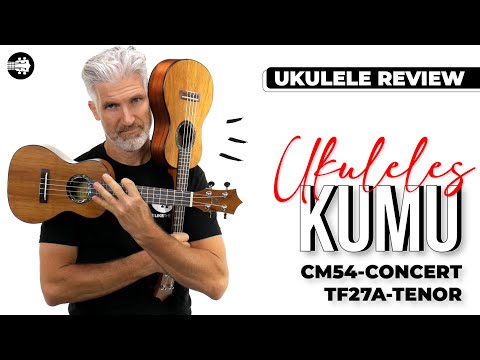 Leolani Kumu Ukuleles! CM54 Concert and TF72A Tenor | #Ukulele Review