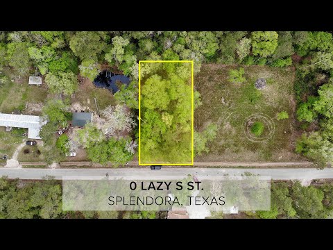 0 Lazy S St, Splendora, Texas