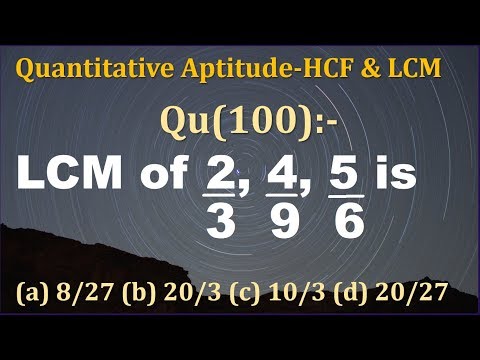 LCM of 2/3, 4/9, 5/6 is