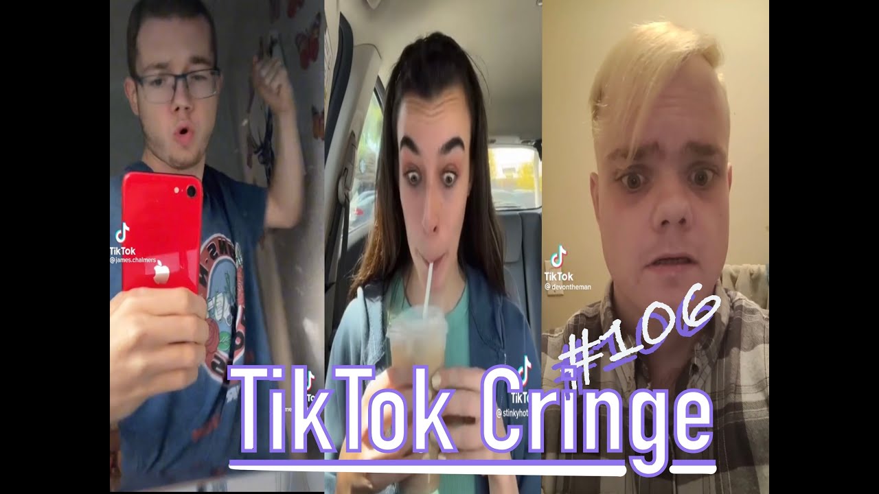 TikTok Cringe - CRINGEFEST #106