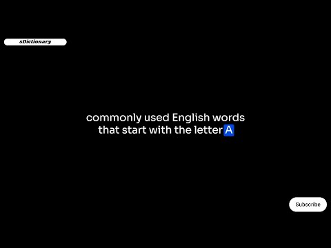 commonly used English words that start with the letter A